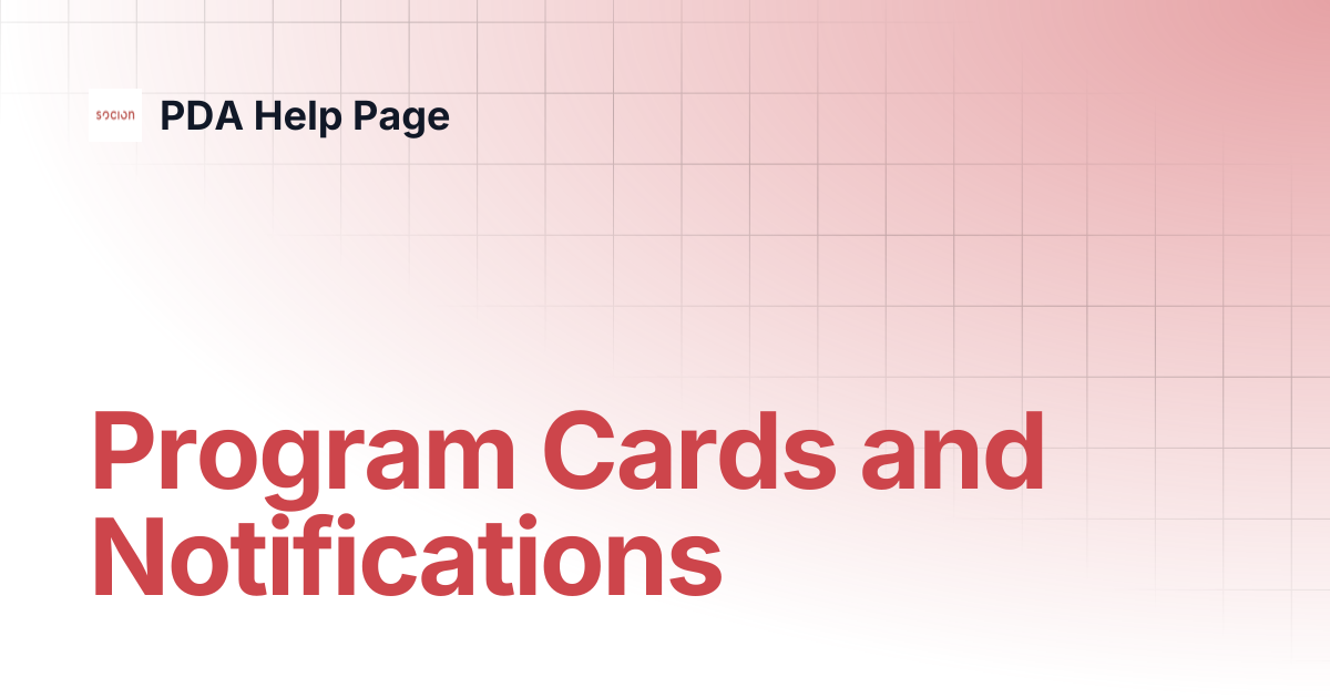 Program Cards and Notifications | PDA Help Page
